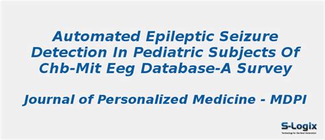 Pediatric Subjects Of Chb Mit Eeg Database S Logix