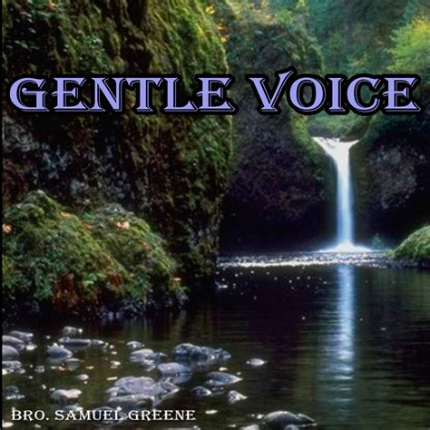 Gentle Voice Album Narrow Way Ministries International