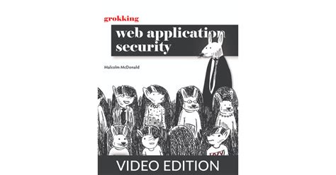 Grokking Web Application Security Video Edition Video