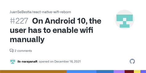 On Android 10 The User Has To Enable Wifi Manually · Issue 227