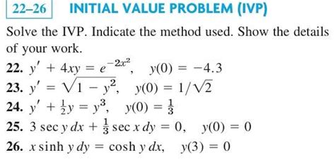 Solved Solve The Ivp Indicate The Method Used Show The Chegg