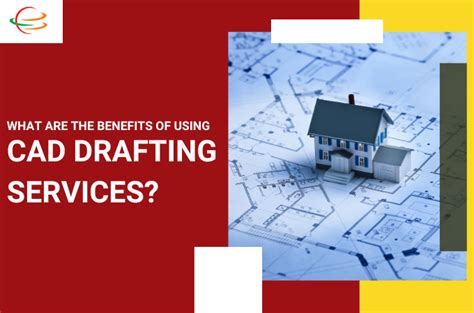 What Are The Benefits Of Using CAD Drafting Services Urban Splatter