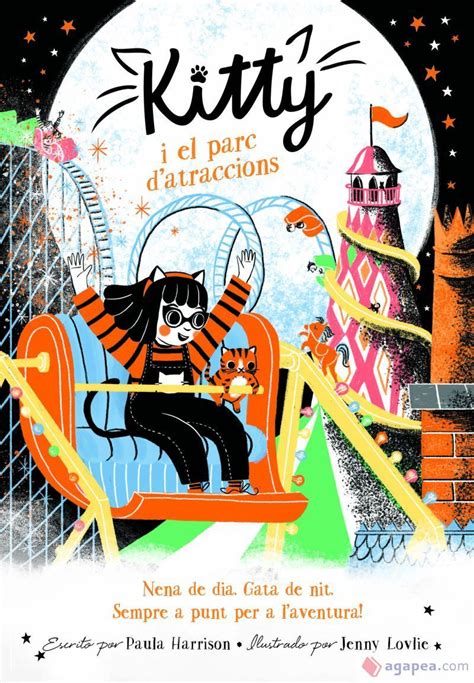 La Kitty I El Parc Datraccions La Kitty Paula Harrison