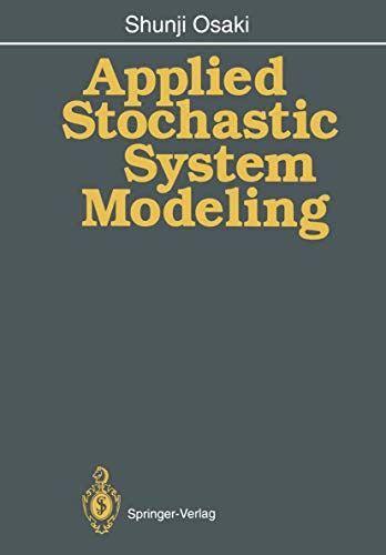 Applied Stochastic System Modeling By Shunji Osaki Goodreads