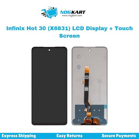 Infinix Hot 30 X6831 Lcd Display Touch Screen Nog Kart