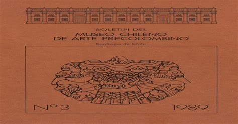 Muse0 Chileno De Arte Precolombino · Pdf File82 Boletin Del Museo