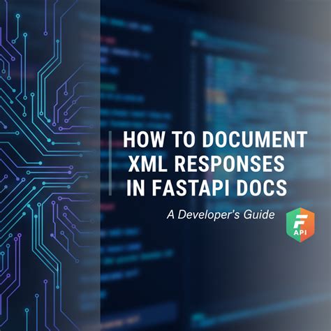 How To Document Xml Responses In Fastapi Docs