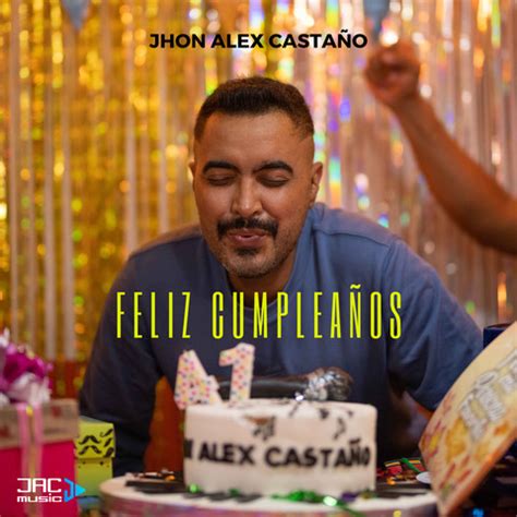 Feliz Cumpleaños Song Download Feliz Cumpleaños MP Spanish Song Online Free on Gaana
