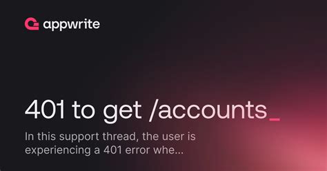 401 To Get Accounts Threads Appwrite