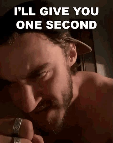 I Will Give You One Sec 