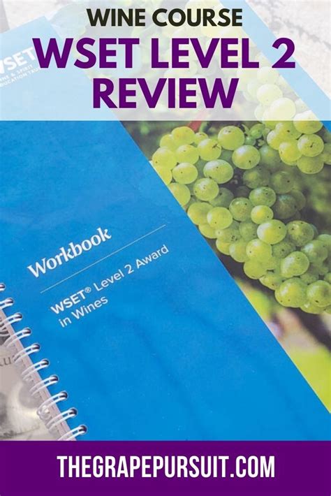 Discover The Wset Level 2 Wine Course