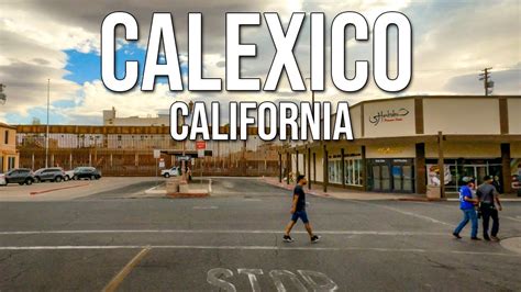 Calexico California A Frontline View Youtube