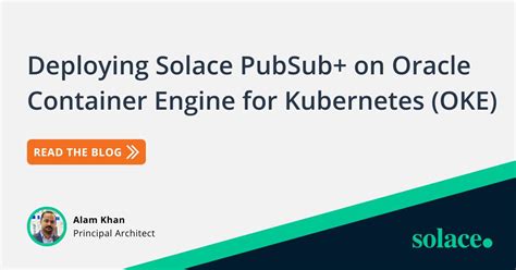 Solace On Linkedin Deploying Solace Pubsub On Oracle Container Engine