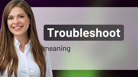 Troubleshoot What Is TROUBLESHOOT Definition YouTube