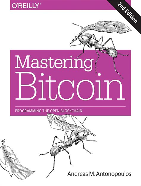 Mastering Bitcoin Programming The Open Blockchain Antonopoulos Andreas 9781491954386 Books