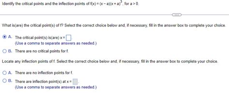Solved Identify The Critical Points And The Inflection