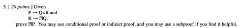 Solved 5 20 Points Given P→q∧r And R→rq Prove ℜ P You