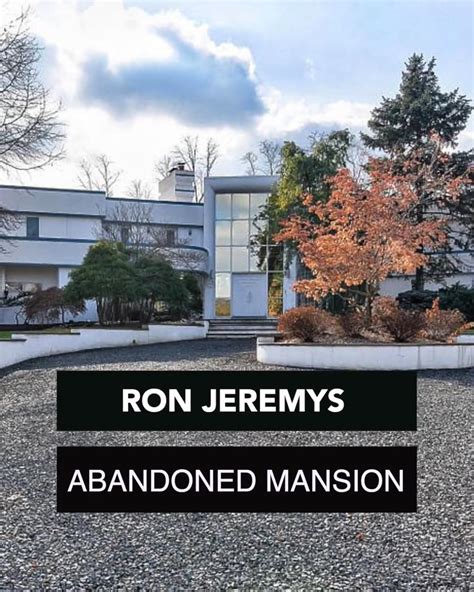Ron Jeremys Abandoned Mansion Adult Film Star Ron Jeremys Abandoned