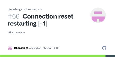 Connection Reset Restarting Issue Pieterlange Kube