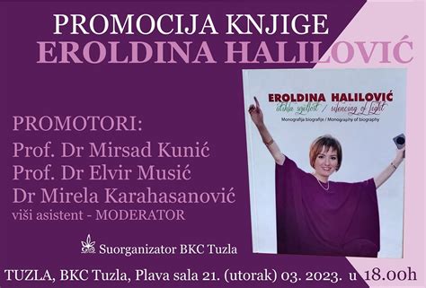Promocija Knjige Eroldina Halilović Utihla Svjetlost 21 Marta U Bkc Tk