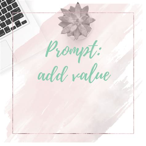prompt add value prompt journal