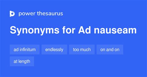 Ad Nauseam Synonyms 106 Similar Words And Phrases