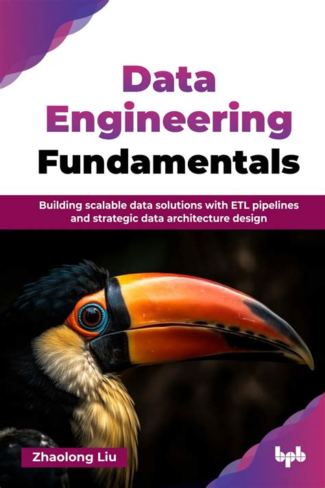 Buy Data Engineering Fundamentals Building Scalable Data Solutions With Etl Pipelines And