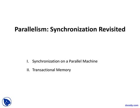 Parallelism Synchronization Operating System Design And