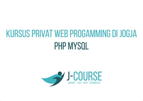 Kursus Privat Web Progamming Di Jogja Php Mysql Tempat Kursus