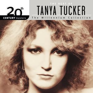 Tanya Tucker 20th Century Masters The Millennium Collection Best Of