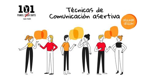 101 Panel Non Tech Days Técnicas De Comunicación Asertiva Segunda