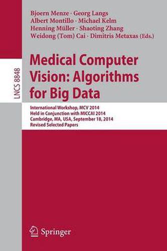 medical computer vision algorithms for big data international