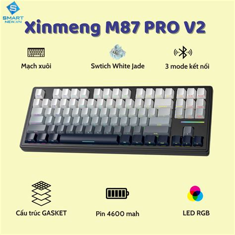 bàn phím cơ silent xinmeng m87 v2 led viền không dây bluetooth gaming