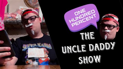 The Uncle Daddy Show Youtube