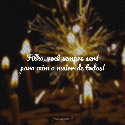 65 Frases De Aniversário De Mãe Para Filho Que Traduzem Seu Amor