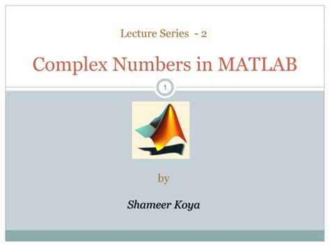 Matlab Complex Numbers Ppt