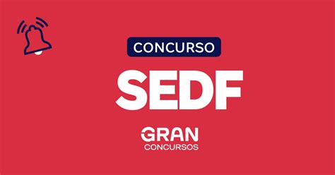 Concurso SEDF Edital Previsto 2 Mil Vagas Exclusivo