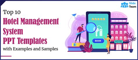 Top 10 Hotel Management System Ppt Templates With Examples And Samples
