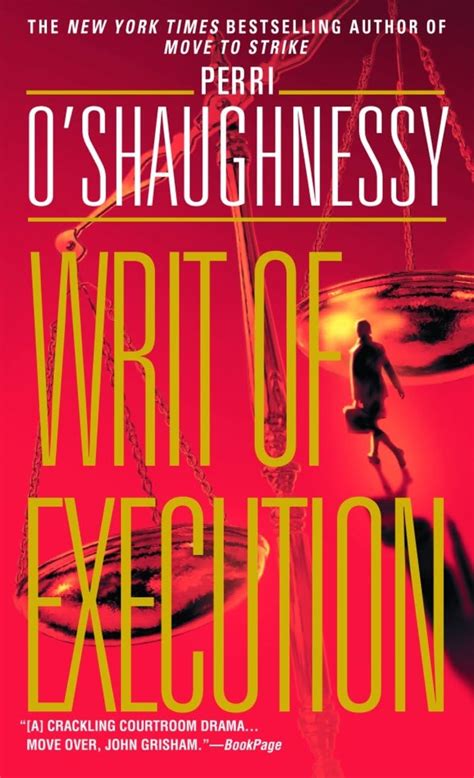 Writ Of Execution A Novel Nina Reilly O Shaughnessy Perri 9780440236054 Amazon Com Books
