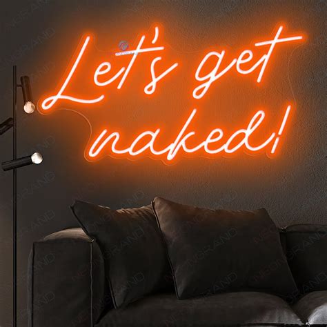 Lets Get Naked Neon Sign Man Cave Led Light Neongrand