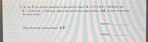 Solved A And B Are Unitless Quantities In This Activity Chegg