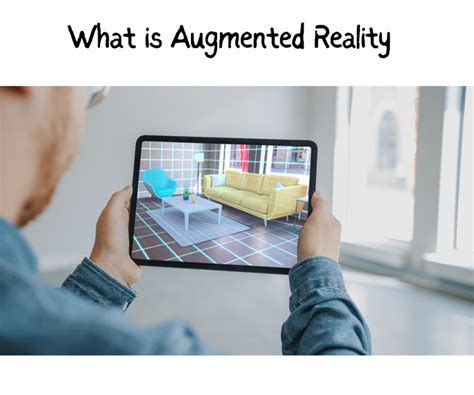 What Is Augmented Reality