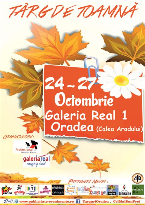 Târgul de Toamnă 24 27 Octombrie 2013 Galeria Real 1 Oradea