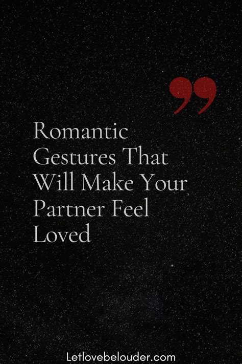 Romantic Gestures That Will Make Your Partner Feel Loved Romantic