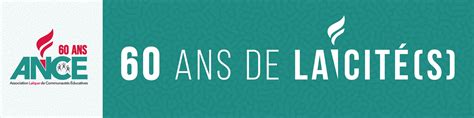 Ance 60 Ans De Laïcité La Pensée Et Les Hommes