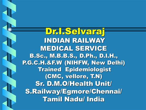 Driselvaraj Indian Railway Medical Service Indian Railway Medical