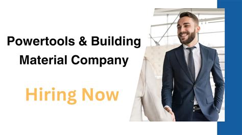 Powertools Building Material Company Hiring In UAE