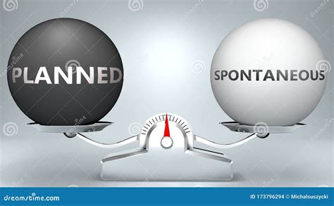 Spontaneous And Planned In A Balanced Life Pictured As Words