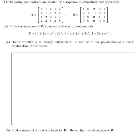 Solved The Following Two Matrices Are Related By A Sequence Chegg Com