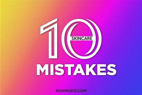 Top 10 Skincare Mistakes In Your Daily Skincare Routine